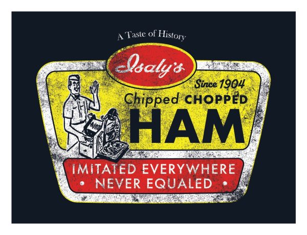 Magnet - Isaly's Chipped Chopped Ham Since 1904 - Grandpa Joe's Candy Shop